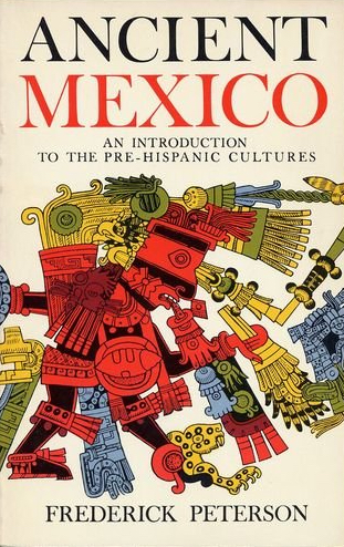 Ancient Mexico: An introduction to the Pre-Hispanic Cultures by ...