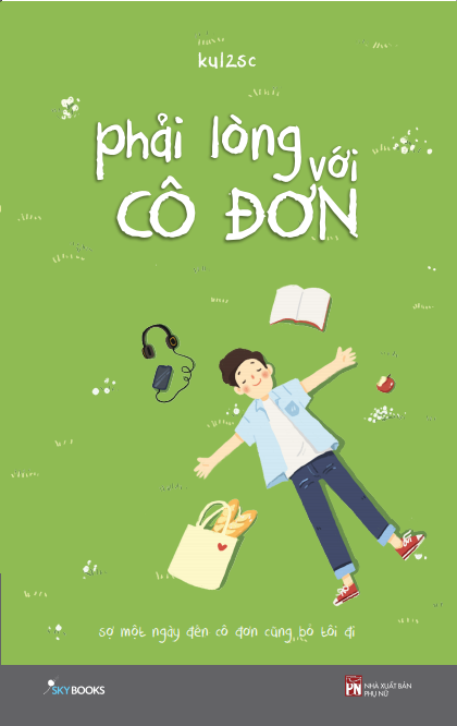 Phải Lòng Với Cô Đơn by Kulzsc | Goodreads
