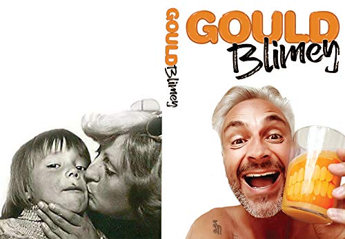 GOULD BLIMEY! (01 Book 1) by Danny Gould | Goodreads