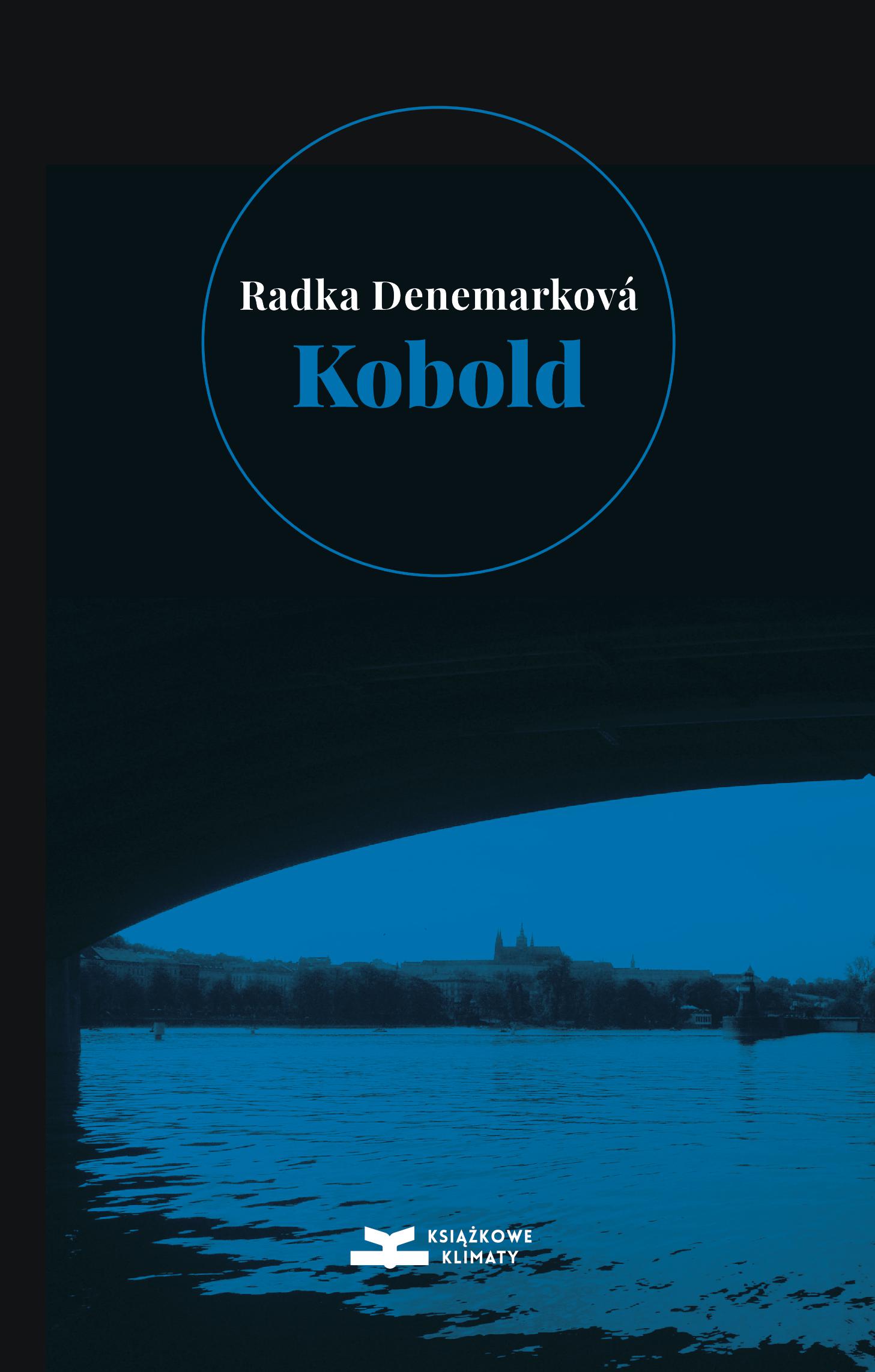 Kobold by Radka Denemarková | Goodreads