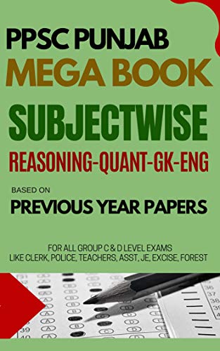 PPSC Mega Book - Subjectwise: Reasoning - Quant - GK - English Based on ...