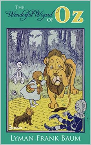 The Wonderful Wizard of Oz by L. Frank Baum | Goodreads