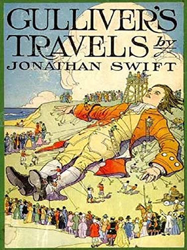Gullivers Travels by Jonathan Swift | Goodreads
