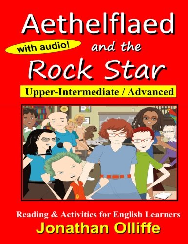 Aethelflaed and the Rock Star: Reading & Activity Book for Learners of ...