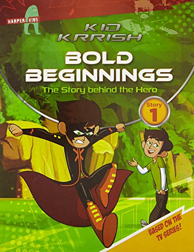 Kid Krrish: Bold Beginnings: The Story Behind the Hero by HarperCollins ...