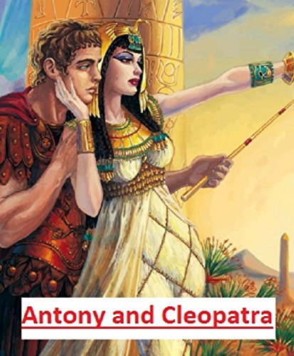 ANTONY & CLEOPATRA: (Annotated) by William Shakespeare | Goodreads