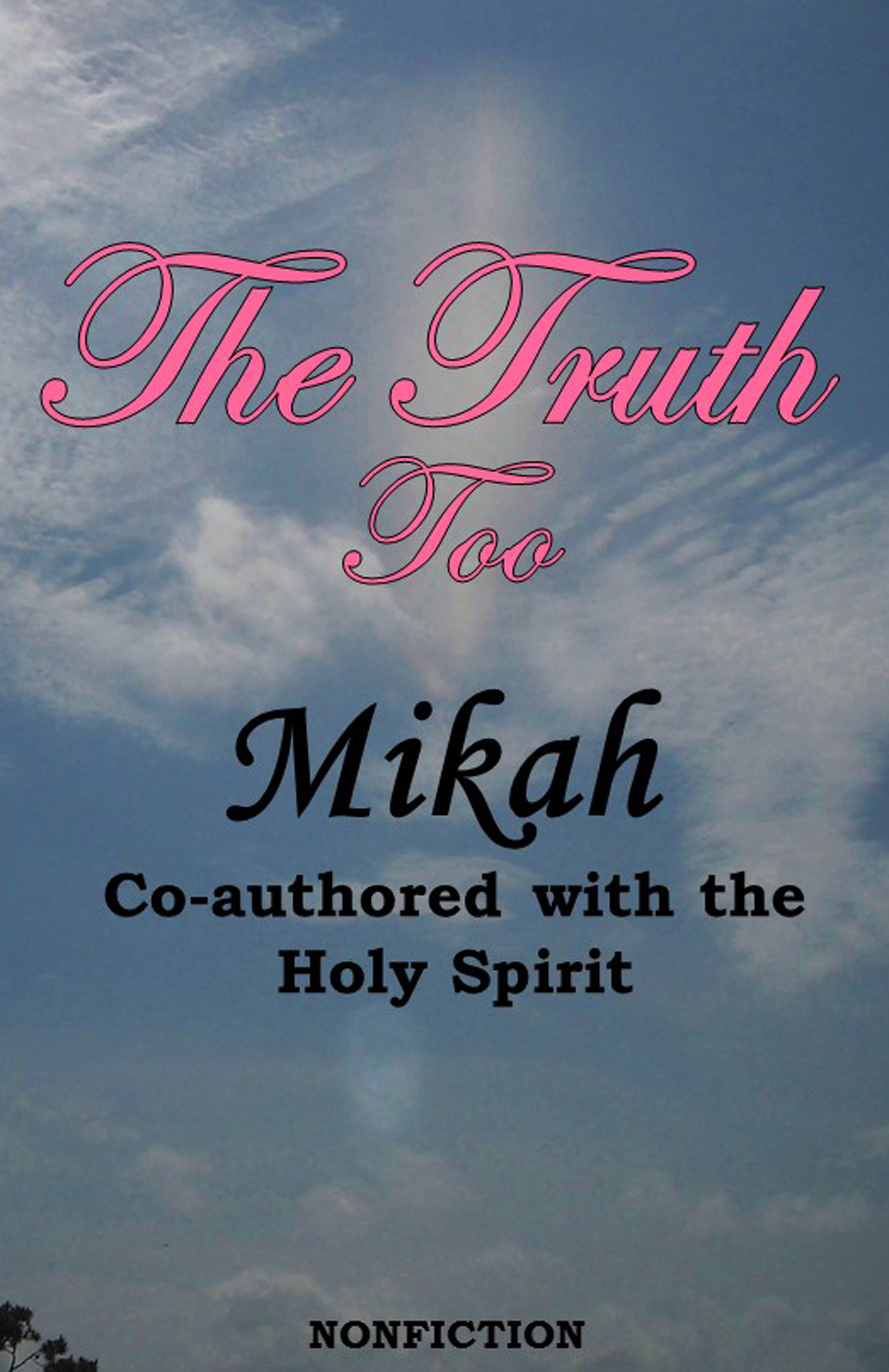 The Truth Too by Mikah | Goodreads