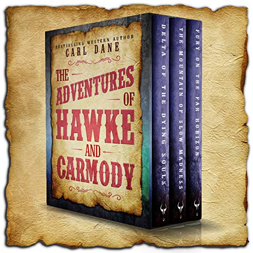 The Adventures of Hawke & Carmody: Three Western Short Stories by Carl ...