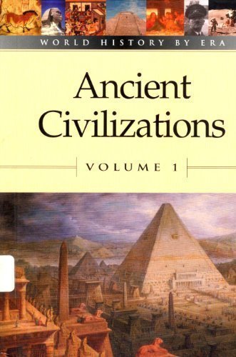 World History by Era - Vol. 1 Ancient Civilizations by Don Nardo ...