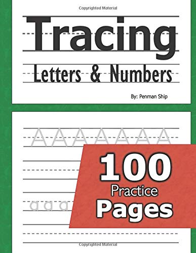 Tracing Letters and Numbers : 100 Practice Pages: Workbook for ...