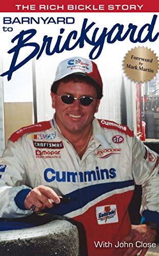 Barnyard to Brickyard: The Rich Bickle Story by John Close | Goodreads