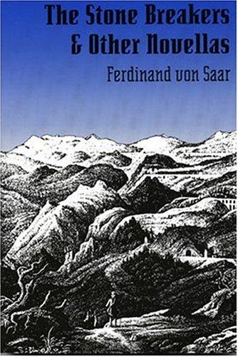 The Stone Breakers and Other Novellas by Ferdinand von Saar | Goodreads