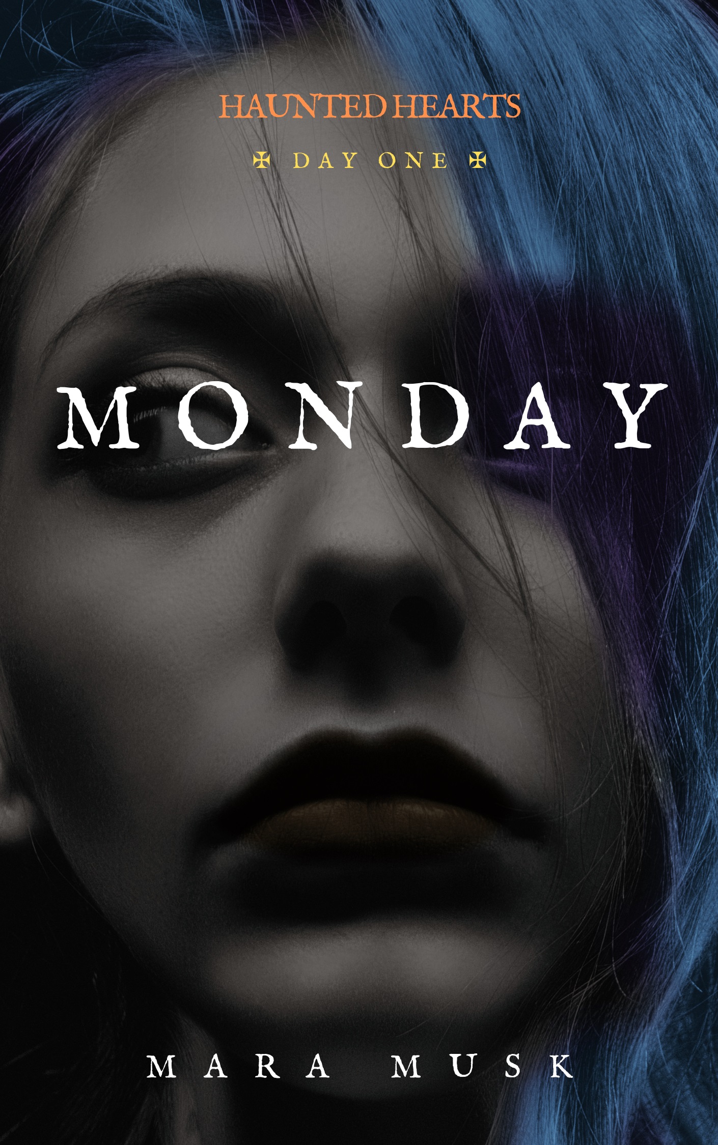 Monday (Haunted Hearts Day #1) by Mara Musk | Goodreads