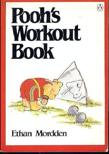 Pooh's Workout Book by Ethan Mordden | Goodreads