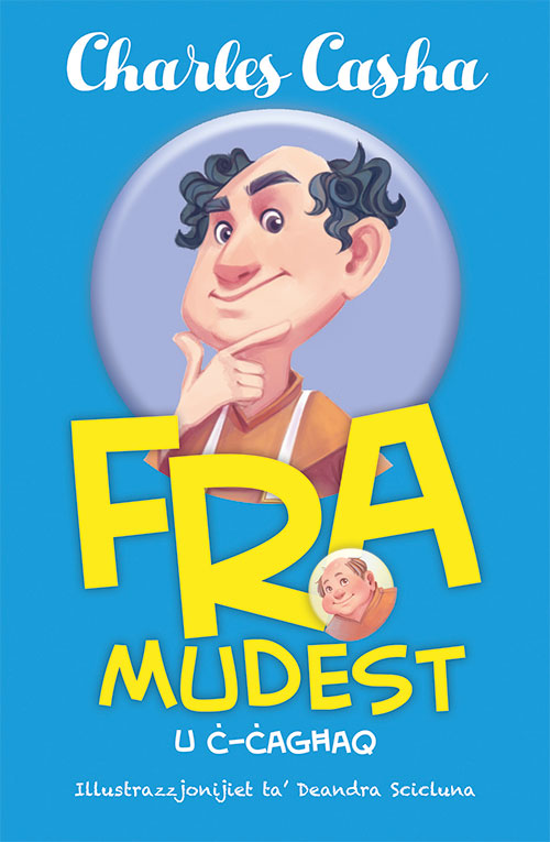 Fra Mudest u ċ-Ċagħaq by Charles Casha | Goodreads