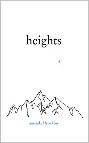 heights by Amanda L Hawkins | Goodreads