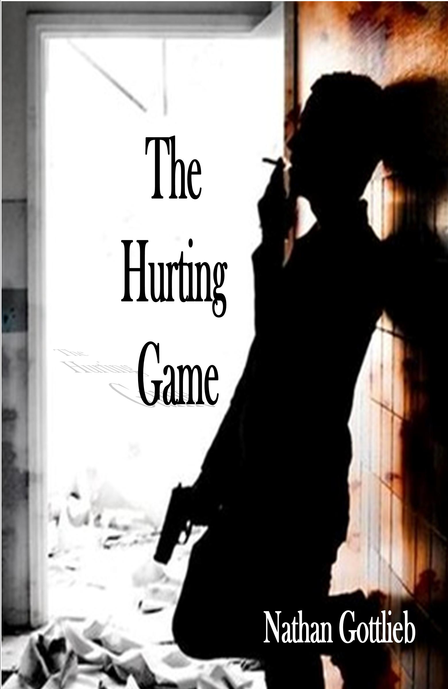 The Hurting Game by Nathan Gottlieb | Goodreads