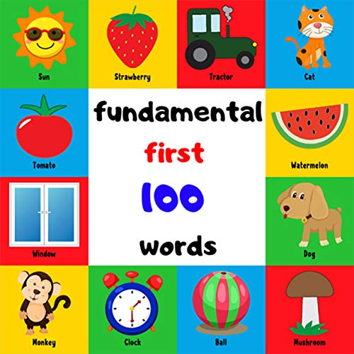 fundamental first 100 words: Words for Kids 1-5 Years Old. words ...