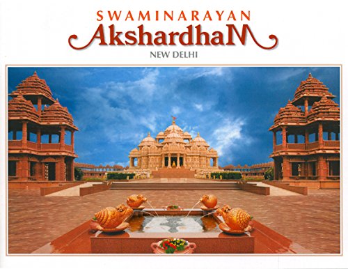Swaminarayan Akshardham, New Delhi by BAPS Sadhus | Goodreads