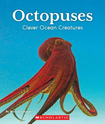 Octopuses: Clever Ocean Creatures (Nature's Children) by Mara Grunbaum ...