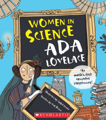 Ada Lovelace (Women in Science) by Nick Pierce | Goodreads