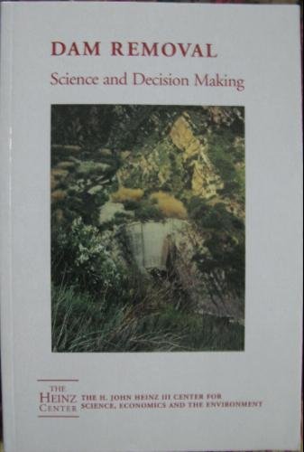 Dam Removal: Science and Decision Making by Economics & The Environment ...