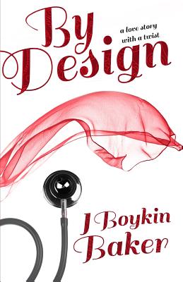 By Design by J. Boykin Baker | Goodreads