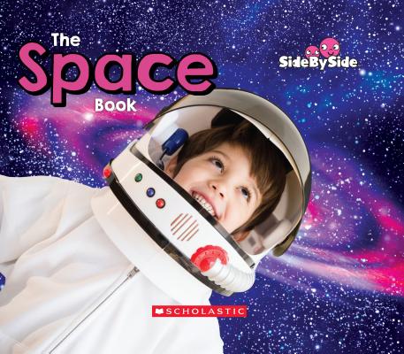 The Space Book (Side By Side) by Erin Kelly | Goodreads