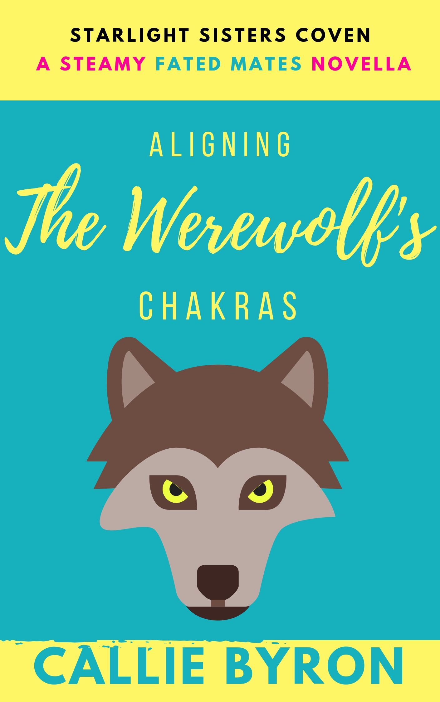 Aligning the Werewolf's Chakras by Callie Byron | Goodreads