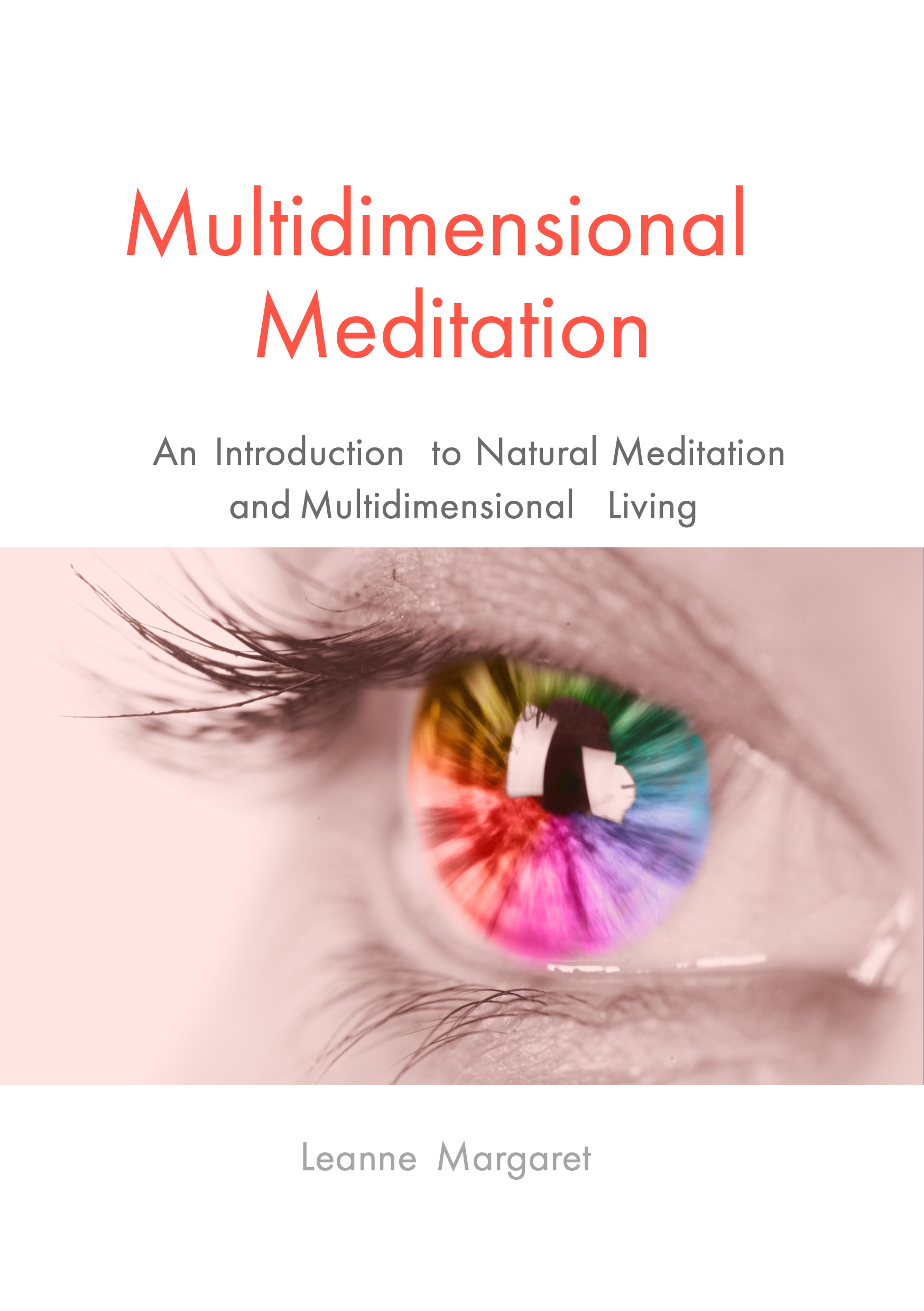 Multidimensional Meditation by Leanne Margaret | Goodreads