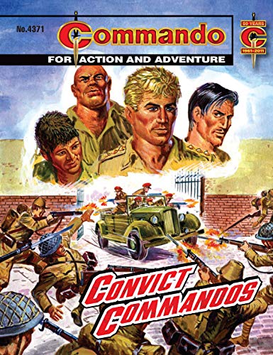 Commando #4371: Convict Commandos by Alan Hebden | Goodreads
