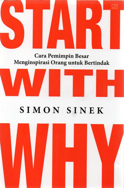 Start With Why by Simon Sinek | Goodreads