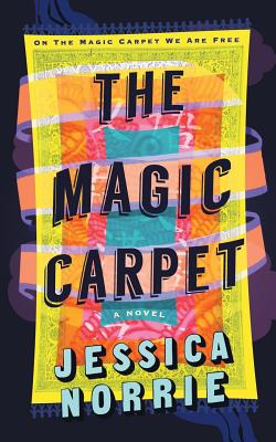 The Magic Carpet by Jessica Norrie | Goodreads