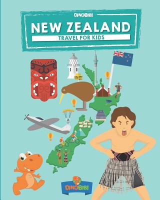 New Zealand: Travel for kids: The fun way to discover New Zealand by ...