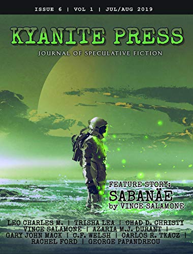 Kyanite Press: JUL/AUG 2019 by Sarah LaChance | Goodreads