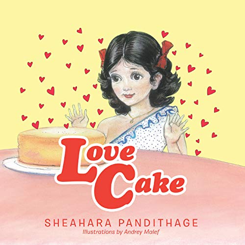 Love Cake by Sheahara Pandithage | Goodreads