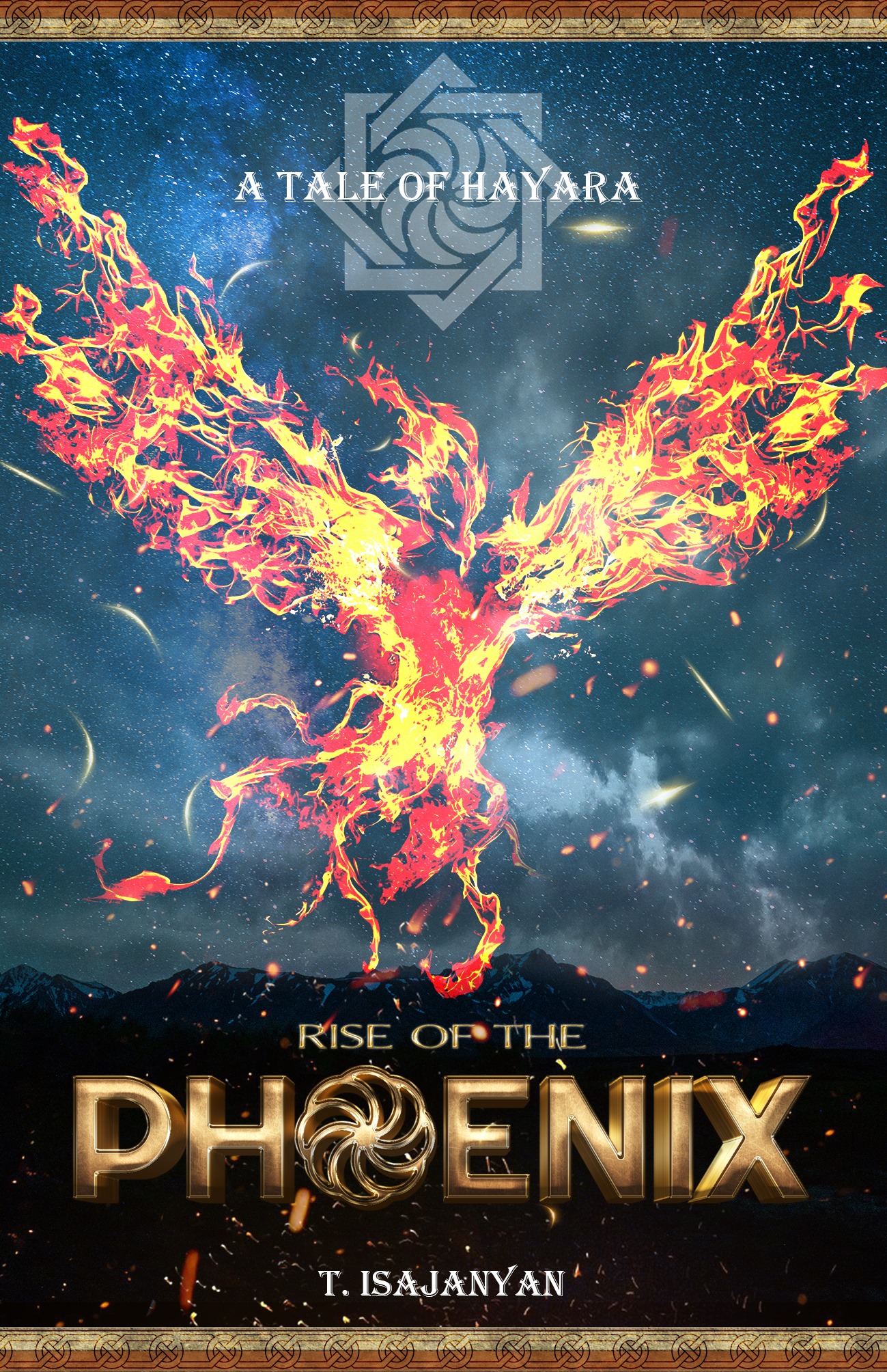 Rise of the Phoenix (A Tale of Hayara, #1) by T. Isajanyan | Goodreads