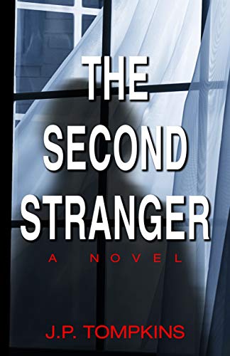 The Second Stranger by J.P. Tompkins | Goodreads