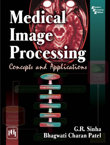 Medical Image Processing Concepts and Applications by Sinha G.R | Goodreads
