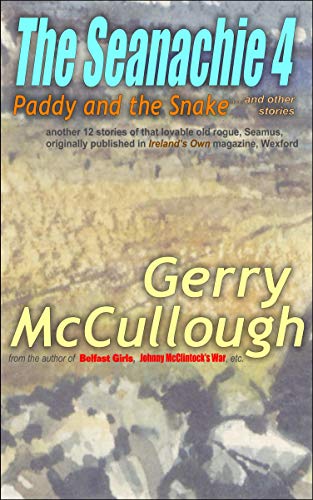 The Seanachie 4: Paddy and the Snake and other stories by Gerry ...