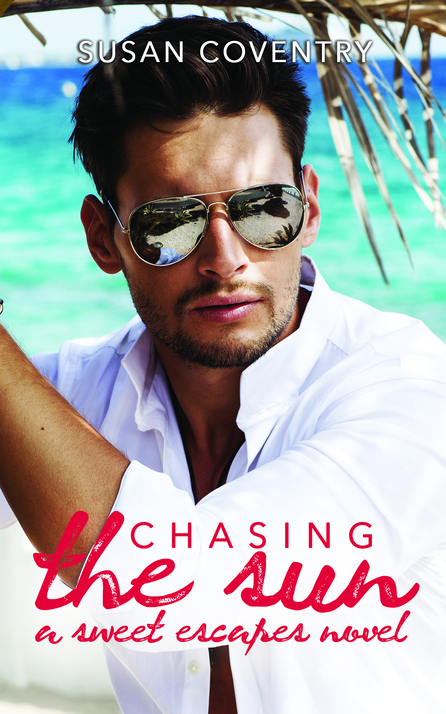 Chasing the Sun (Sweet Escapes #2) by Susan Coventry | Goodreads