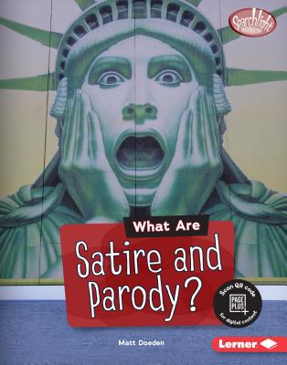 What Are Satire and Parody? by Matt Doeden | Goodreads
