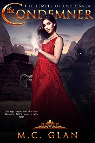The Condemner (Book #3 Of The Temple Of Empia Saga) by M.C. Glan ...