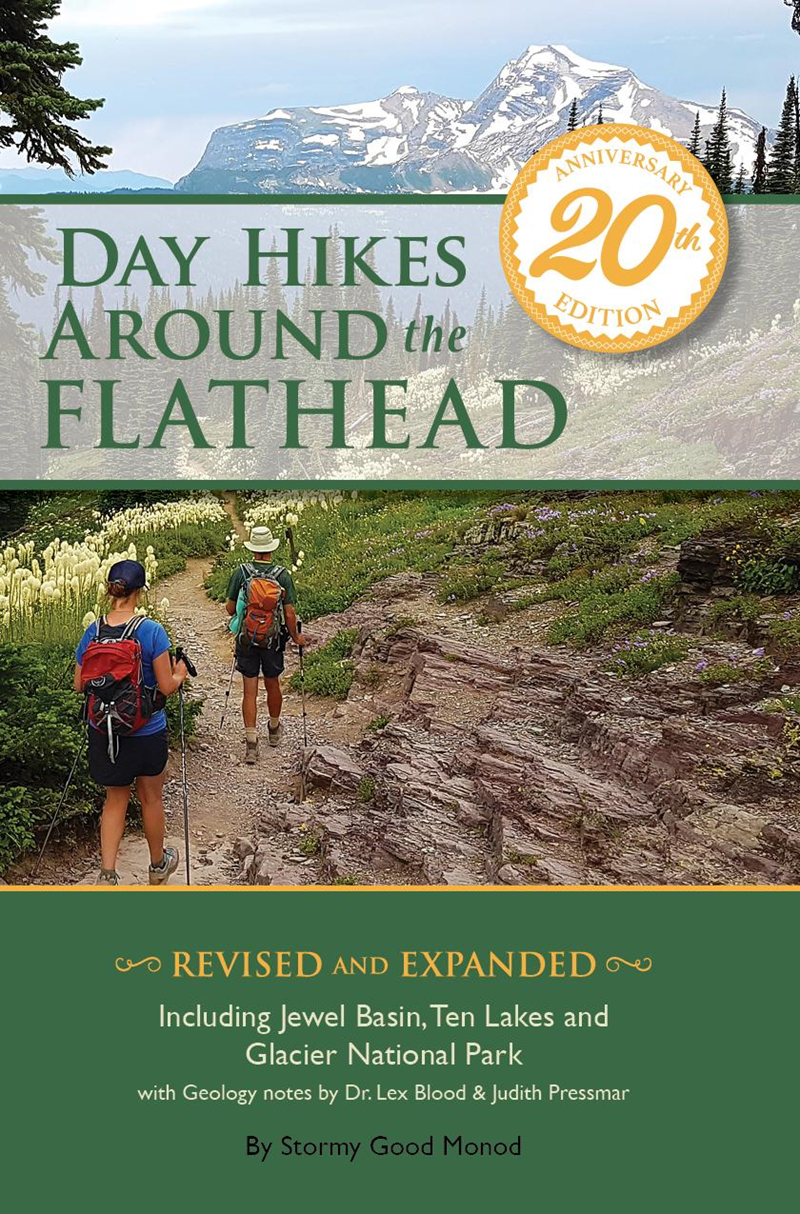 Day Hikes Around The Flathead by Stormy Good Monod | Goodreads