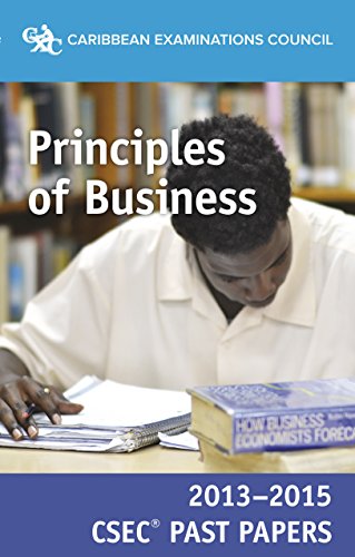 CSEC Past Papers 2013-15 Principles of Business by Caribbean ...