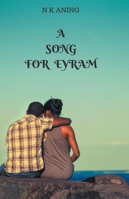 A Song for Eyram by N.K. Aning | Goodreads
