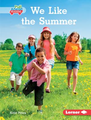 We Like the Summer by Katie Peters | Goodreads