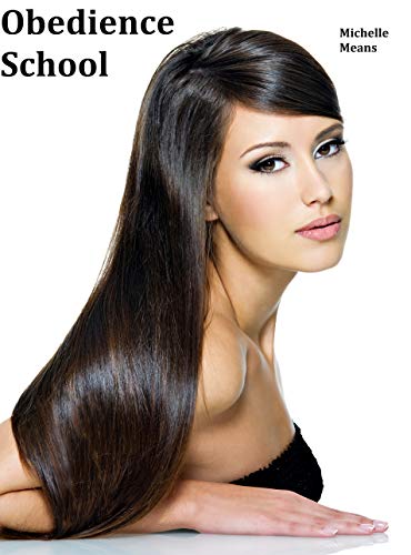 Obedience School by Michelle Means | Goodreads