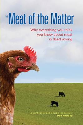 The Meat of the Matter by Dan Murphy | Goodreads