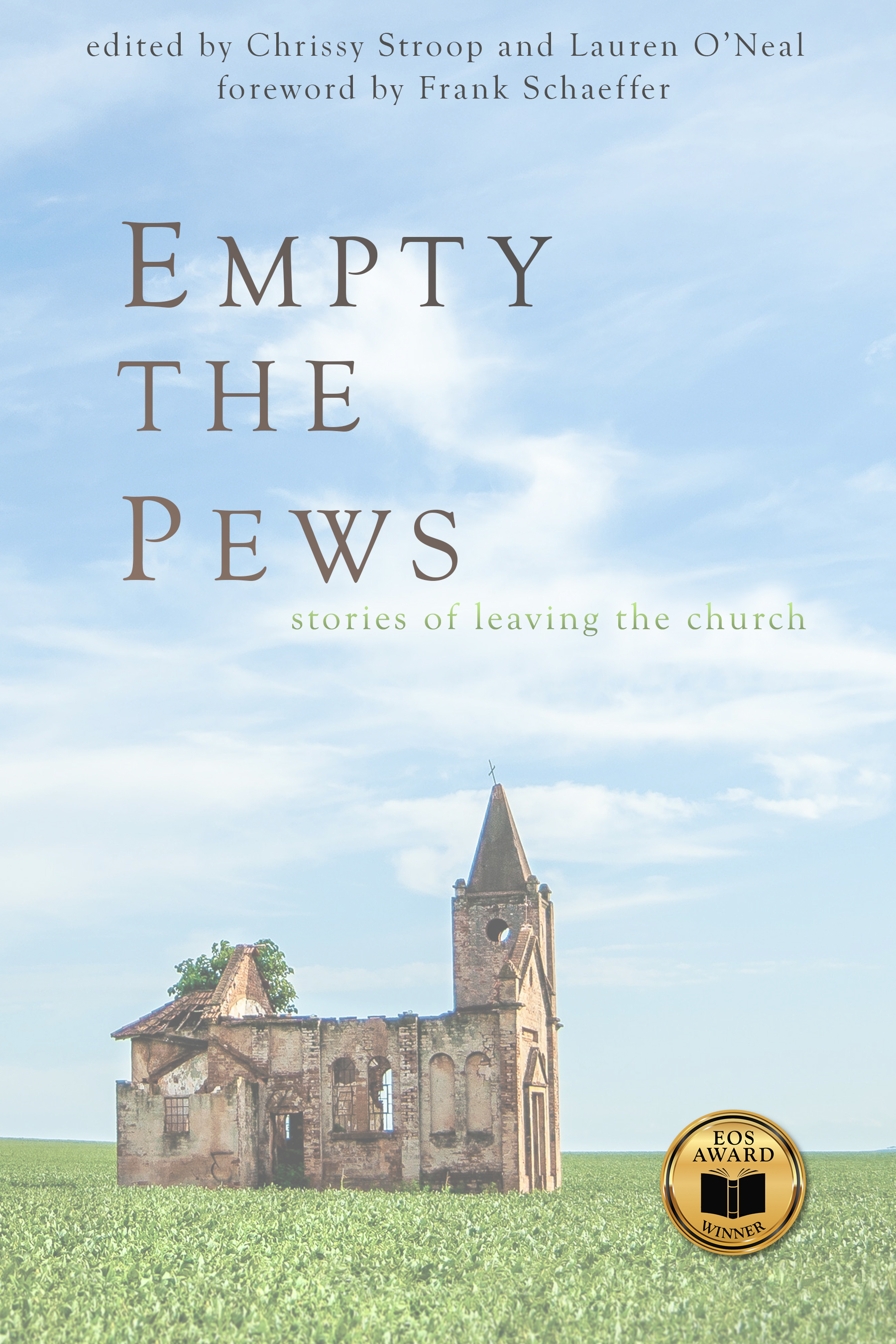Empty the Pews: Stories of Leaving the Church by Chrissy Stroop | Goodreads